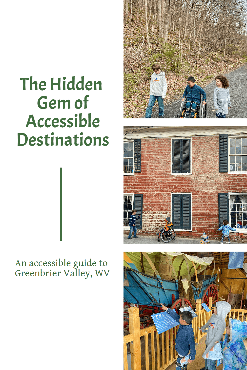 Wheelchair Accessible Greenbrier Valley, West Virginia - Wonders Within ...