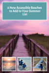 5 NEW Accessible Beaches to Add to Your Summer List - Wonders Within Reach